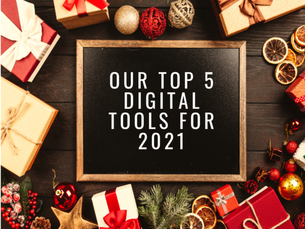 Our Top 5 Digital Tools for 2021 - Technology Enhanced Learning